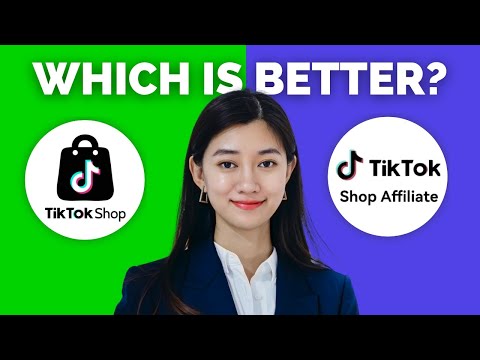TikTok Shop vs TikTok Affiliate – Which Is Better for Earning?