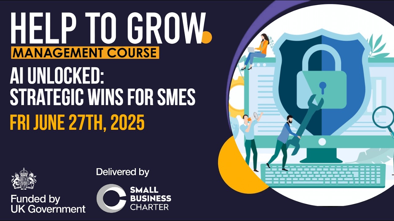 Help to Grow: Management Alumni Network webinar | AI unlocked: practical wins for SMEs