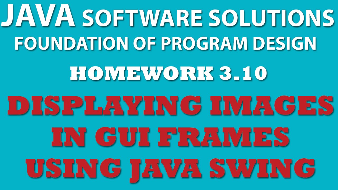 3-10 Java Swing: Frames, Panels, Labels, Images