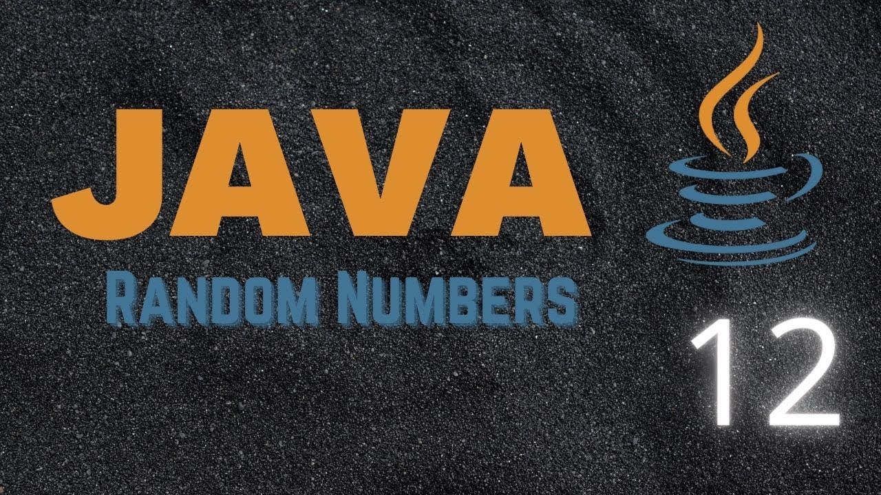 Learning Java 12 - Generating a Random Number