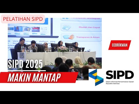 SIPD 2025 : Makin Canggih! makin Lengkap (Kesan dan pesan dari Seorang Peserta Pelatihan di Ancol)