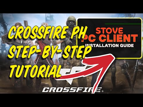 CROSSFIRE PH - STOVE PC CLIENT INSTALLATION GUIDE 2025
