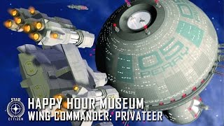 Privateer 101 Stream - Wing Commander CIC