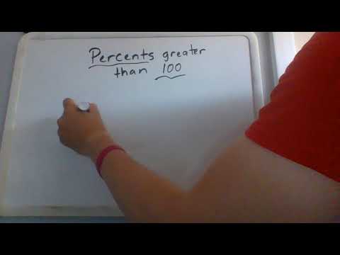 Percents greater than 100