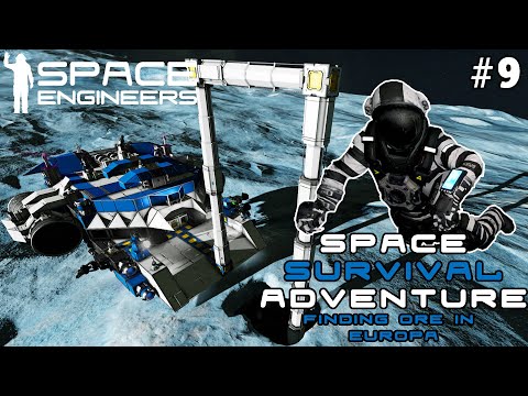 Space Survival Adventure: Finding Ore In Europa - A New Space Engineers Journey / Part 9