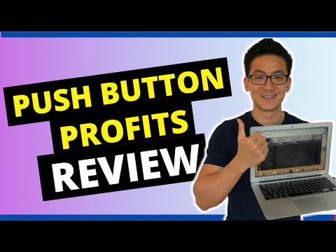 Push Button Profits Review - The Real Deal Or Not?