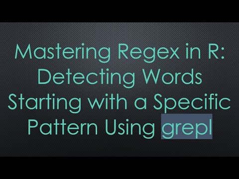 Mastering Regex in R: Detecting Words Starting with a Specific Pattern Using grepl