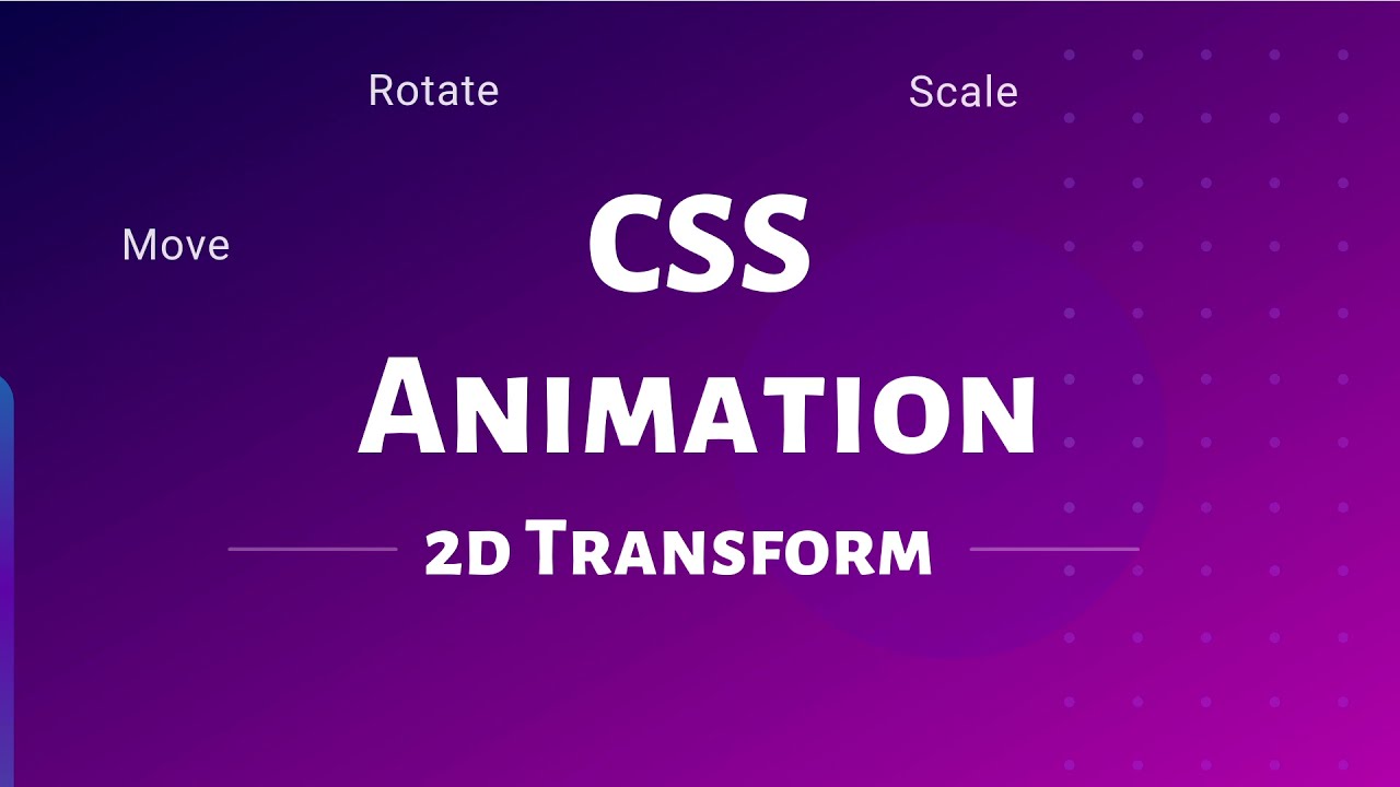CSS Animation Series #2 - 2D Transform Full Tutorial #css #javascript #csstutorial #htmltutorial