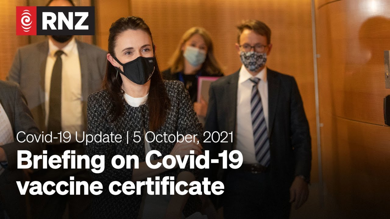 PM gives briefing on Covid-19 vaccine certificate | 5 October 2021  | RNZ