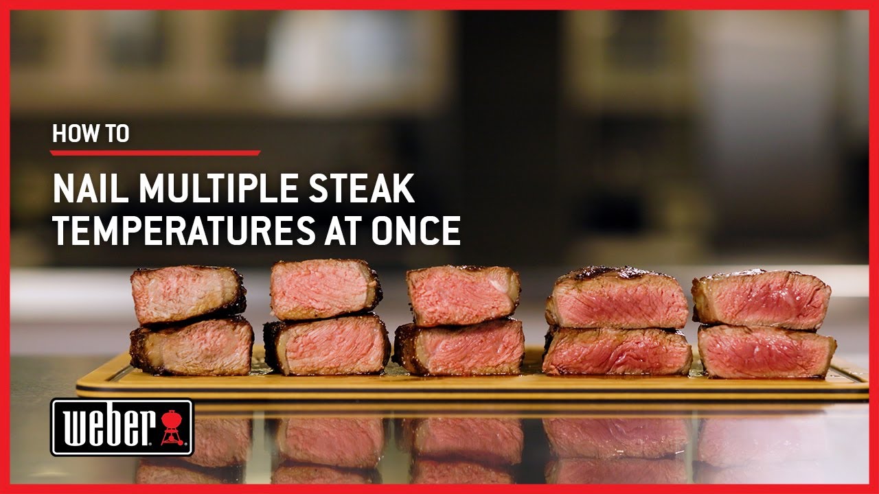 How To Cook Multiple Steak Temps at Once | Weber Grills