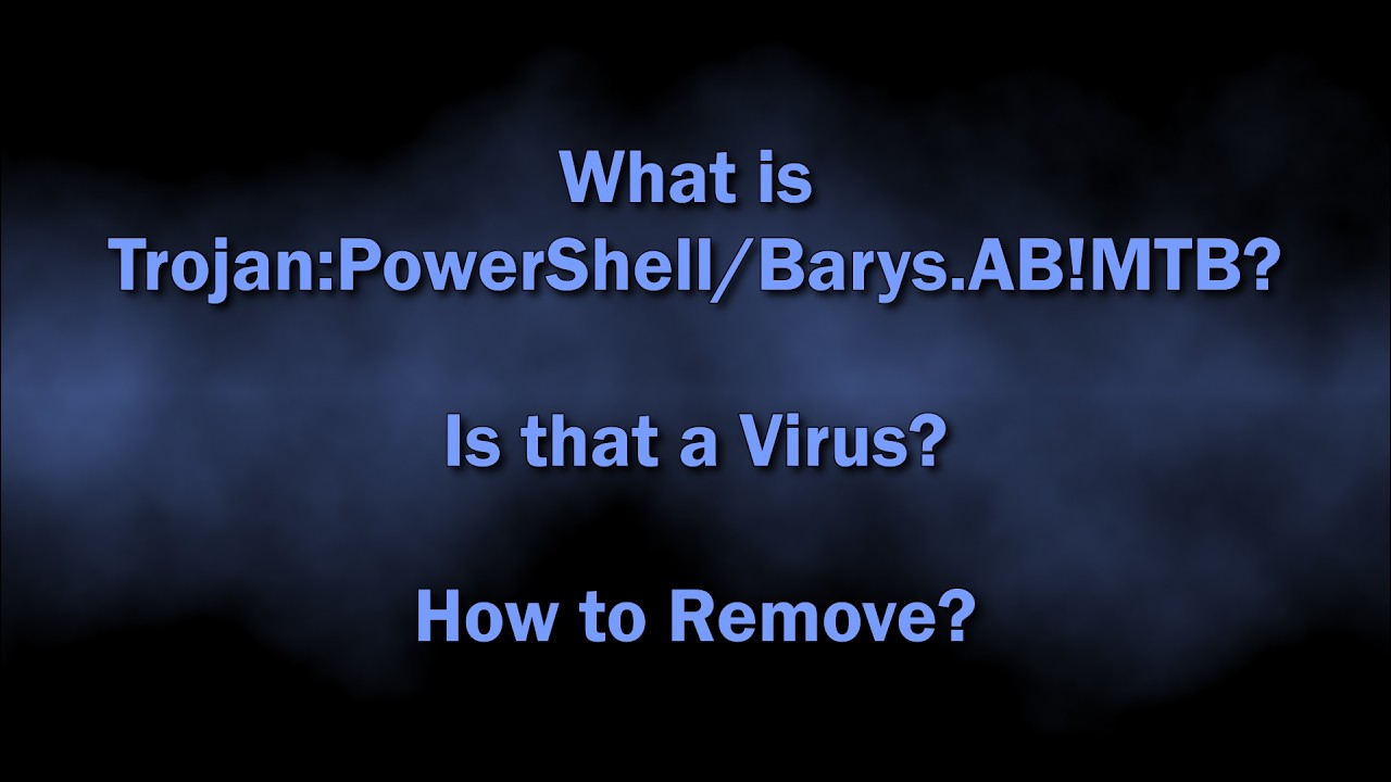 Trojan:PowerShell/Barys.AB!MTB Malware Explained & Removal Guide