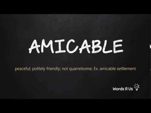 How to Pronounce AMICABLE in American English