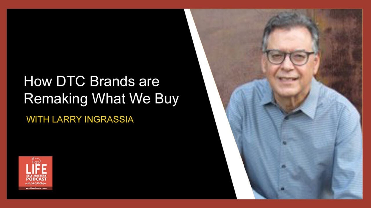 Larry Ingrassia: Billion Dollar Brand Club: How Dollar Shave Club, Warby Parker, and Other Disruptor