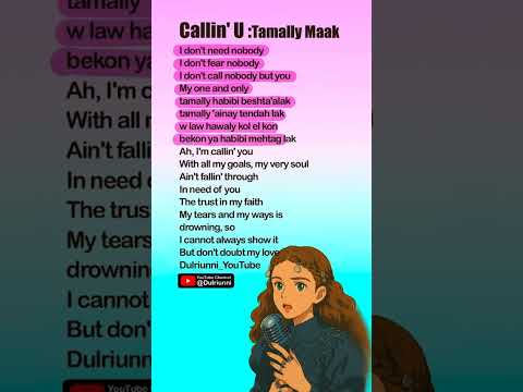 🌼 Callin' U: Tamaly Maak | Elyanna