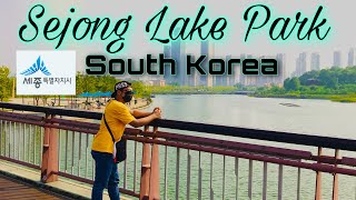 10 things to do in Sejong Grand Park Sejong South Korea | Gems.Travel