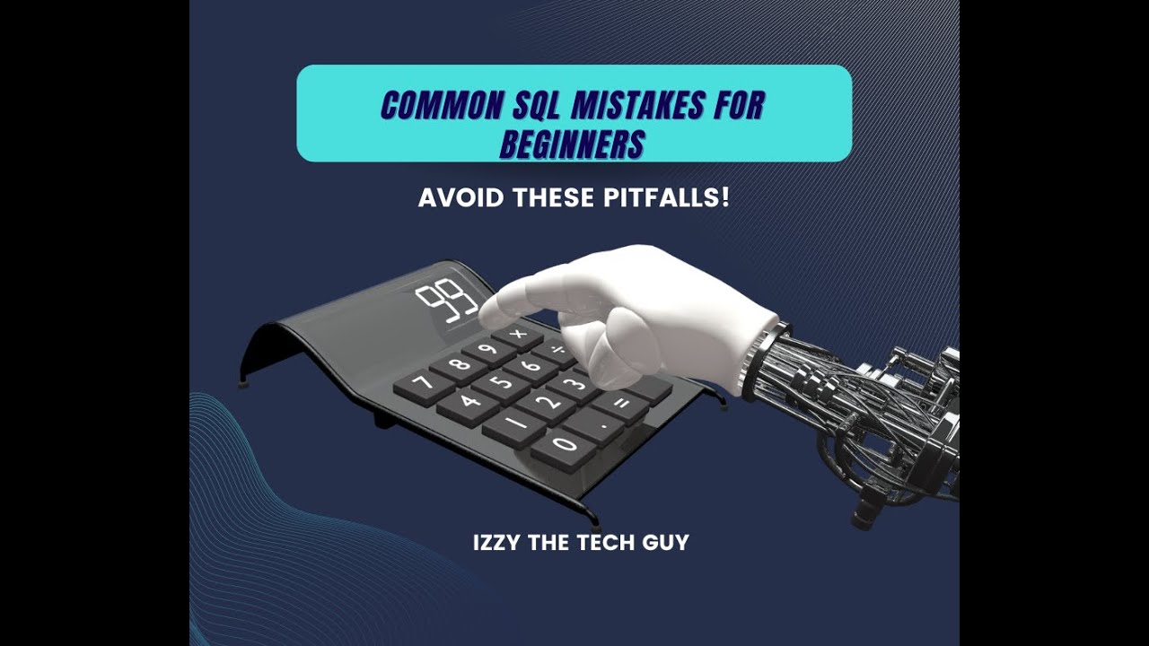 Common SQL Mistakes for Beginners | Avoid These Pitfalls! | SQL Tutorial