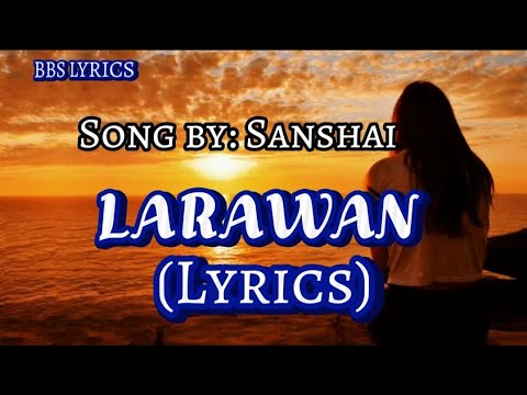 @LARAWAN/Sanshai(Lyrics)