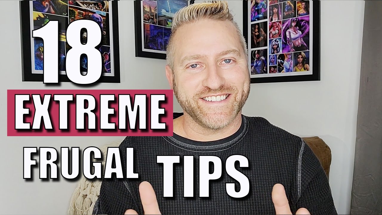 18 EXTREME FRUGAL LIVING TIPS That Really Work | SAVE MONEY