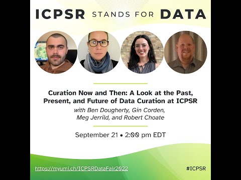 Curation Now and Then: A Look at the Past, Present, and Future of Data Curation at ICPSR