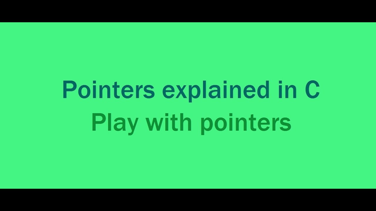 Pointer of pointers | Pointers Explained | Play with pointers | Part-1