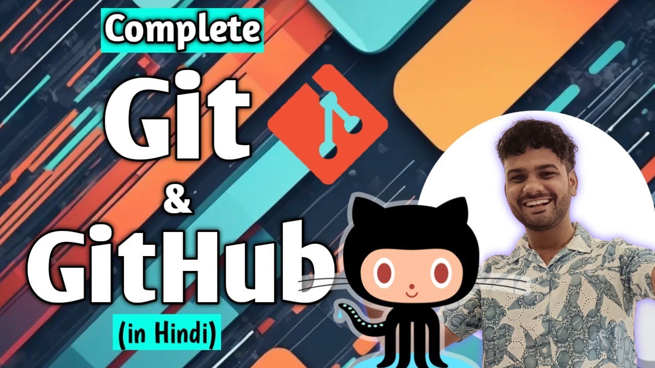 Complete Git and Github course for Beginners | Git and GitHub in one video