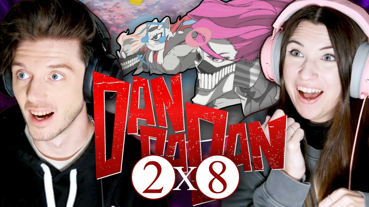 DAN DA DAN 2x8: 