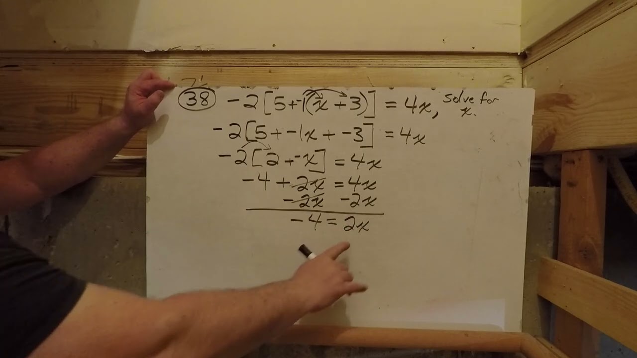 problem 38, solve for x: -2[5 - (x + 3)] = 4x