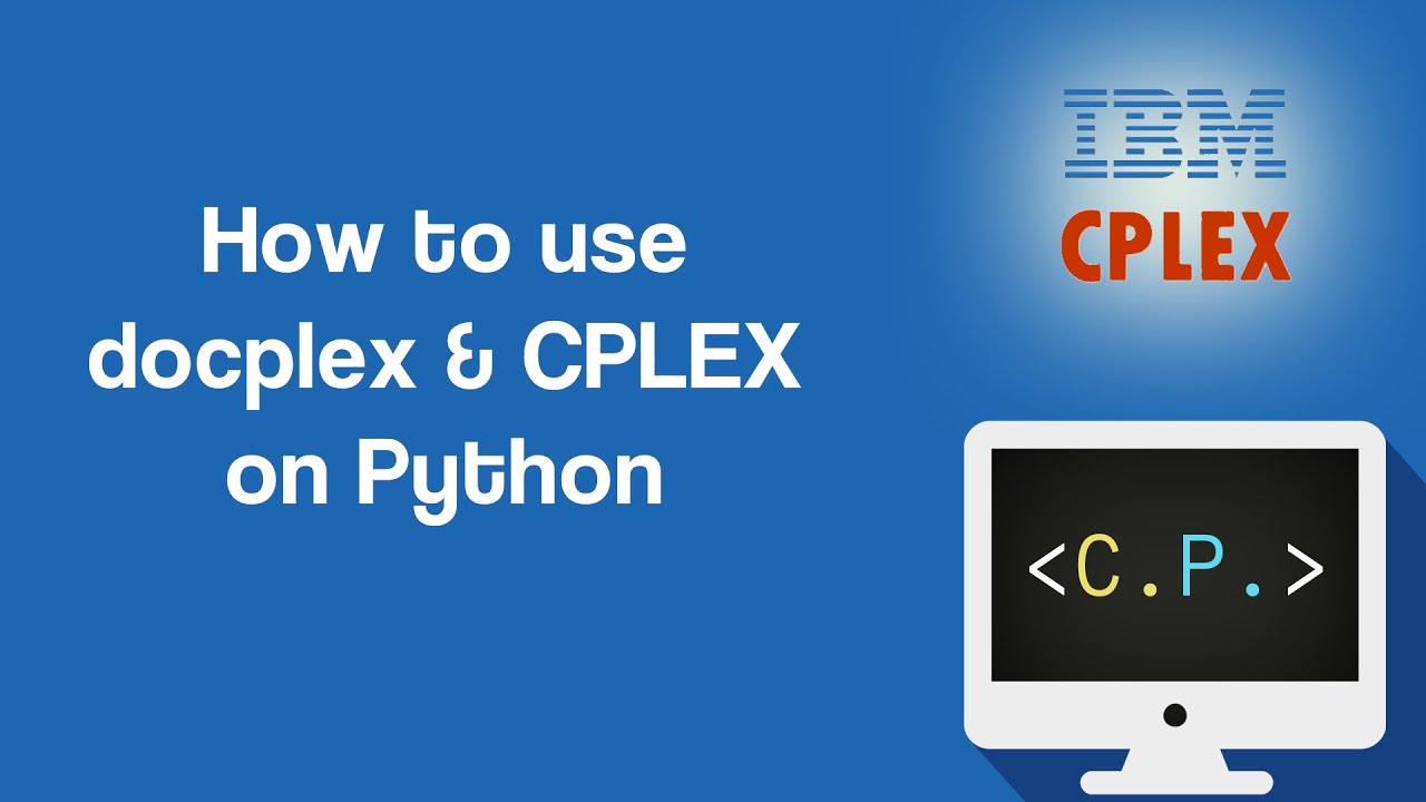 Linear Programming - Optimization in Python with CPLEX (Part 2)