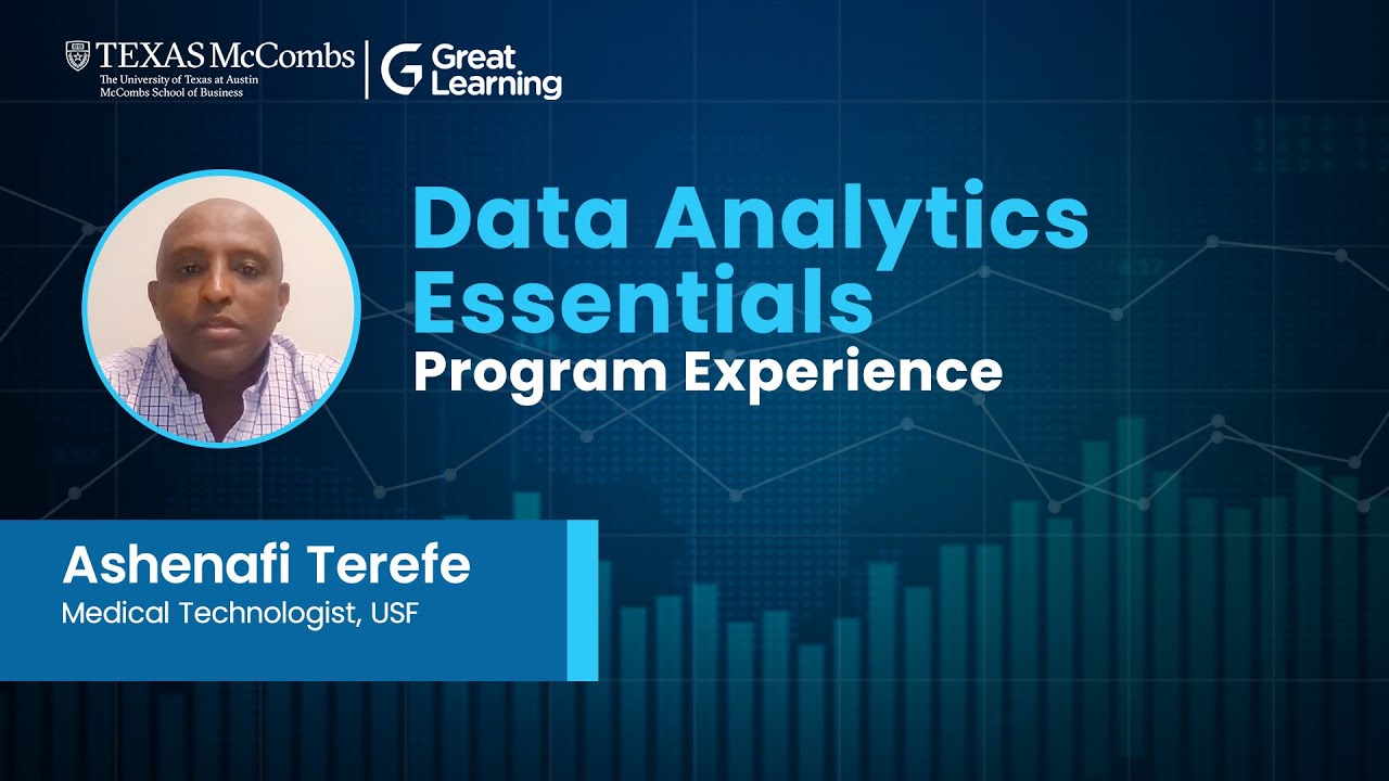 Data Analytics Essentials Course Review by Ashenafi Terefe | UT Austin | Great Learning