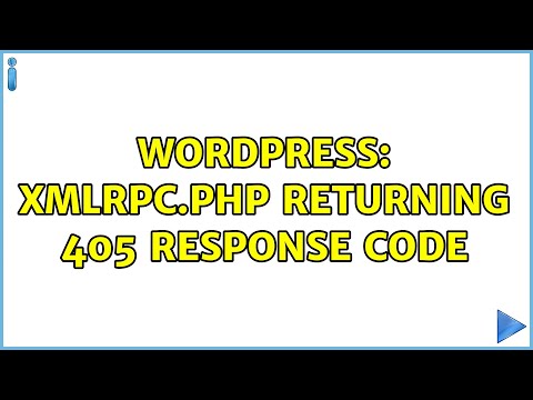 Wordpress: xmlrpc.php Returning 405 Response Code