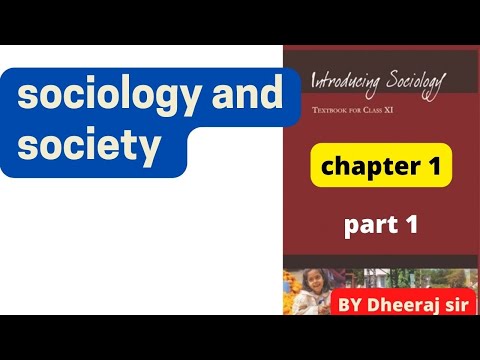 Class 11th sociology -- chapter 1 -- sociology and society -part 1 ...