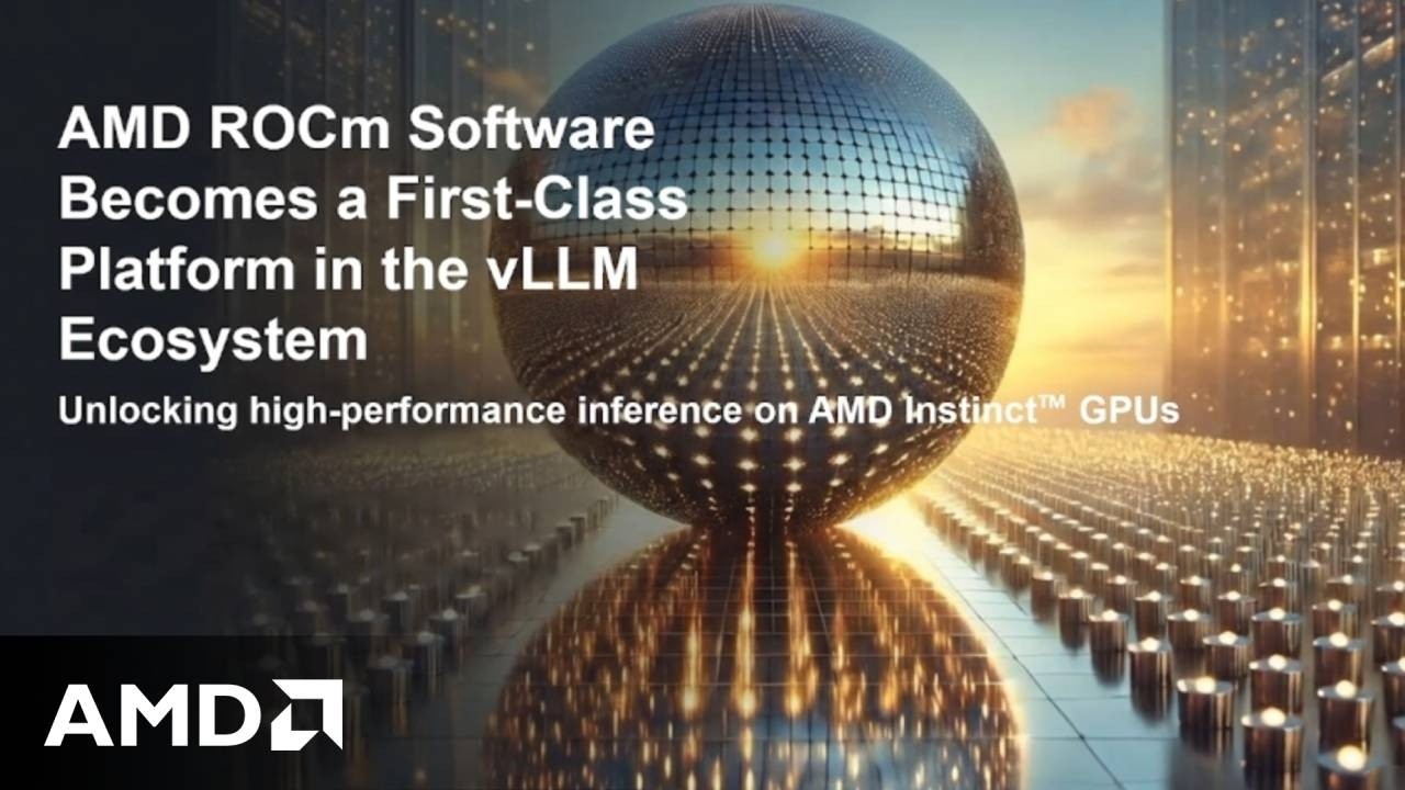 AMD ROCm™ software becomes a First Class Platform in the vLLM Ecosystem