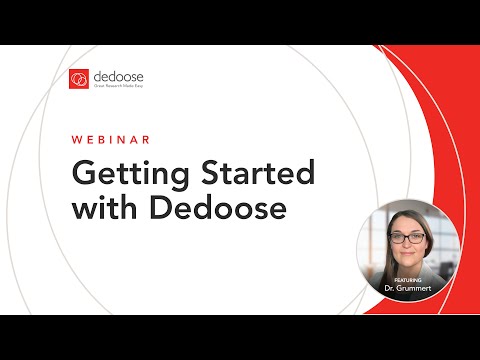 Getting Started with Dedoose 10 | Webinar 2025 | Qualitative and Mixed Methods Analysis