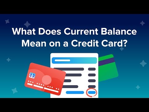 What does current balance mean on a credit card?