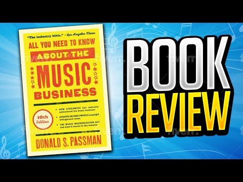 All You Need To Know About The Music Business - [Book Review]
