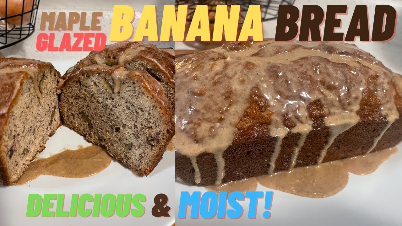 Maple Glazed Banana Bread! | That Classic Taste & Recipe