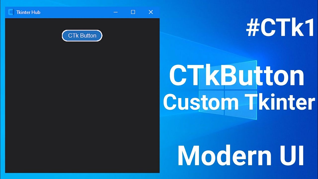 Custom Tkinter Button Widget Tutorial | Tkinter Modern Button Widget | Customize Tkinter Button
