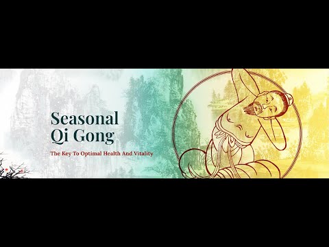 Introduction to Seasonal Qi Gong with Tom Bisio