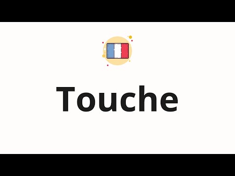 How to pronounce Touche