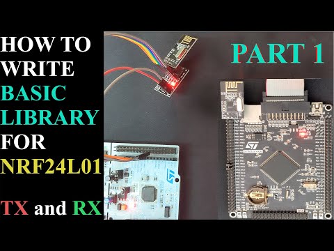 How to Write Basic Library for NRF24L01 PART 1 || Common configuration || STM32 SPI