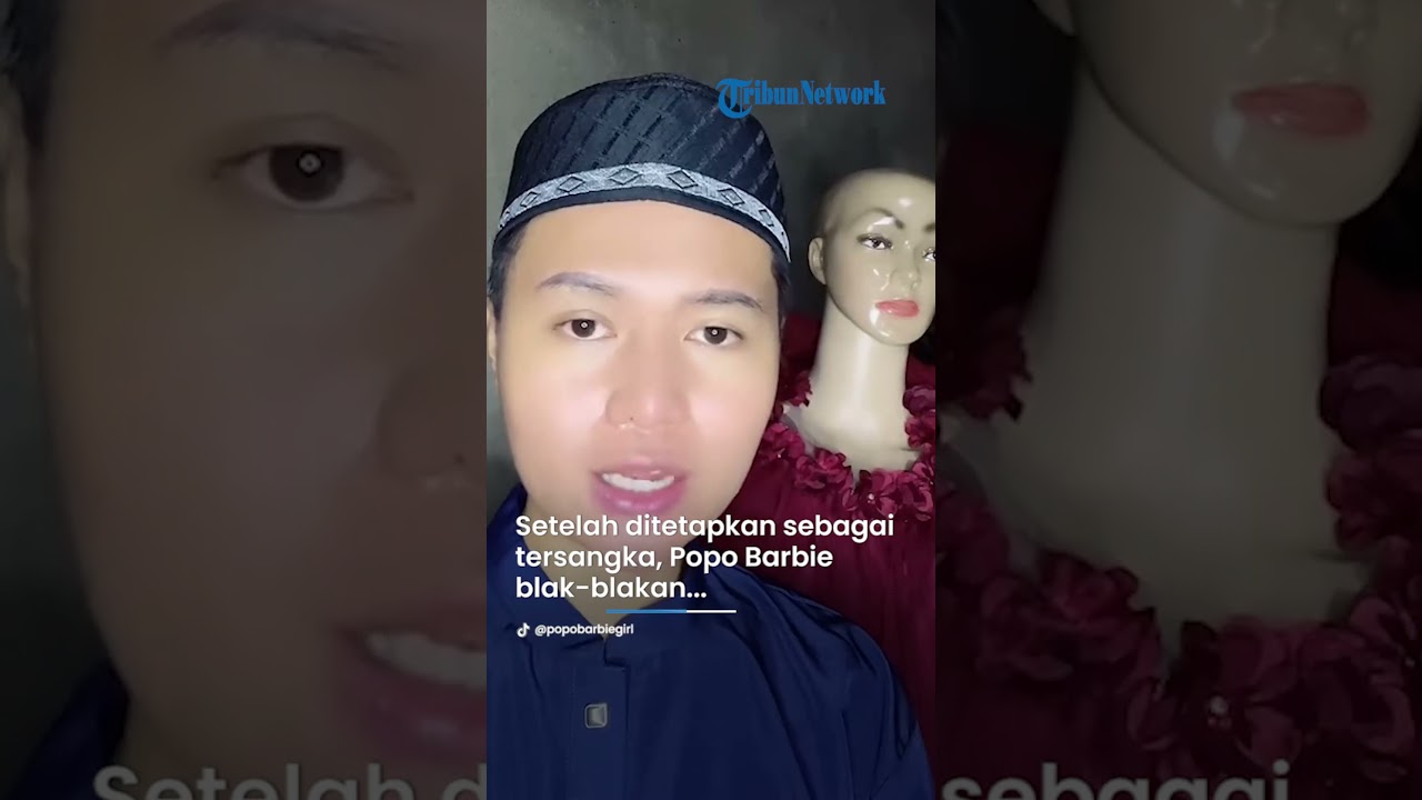 AKHIRNYA MENGAKU, Popo Berbie Sengaja Bikin Video Tak Senonoh dengan ... AKHIRNYA MENGAKU, Popo Berbie Sengaja Bikin Video Tak Senonoh dengan ...