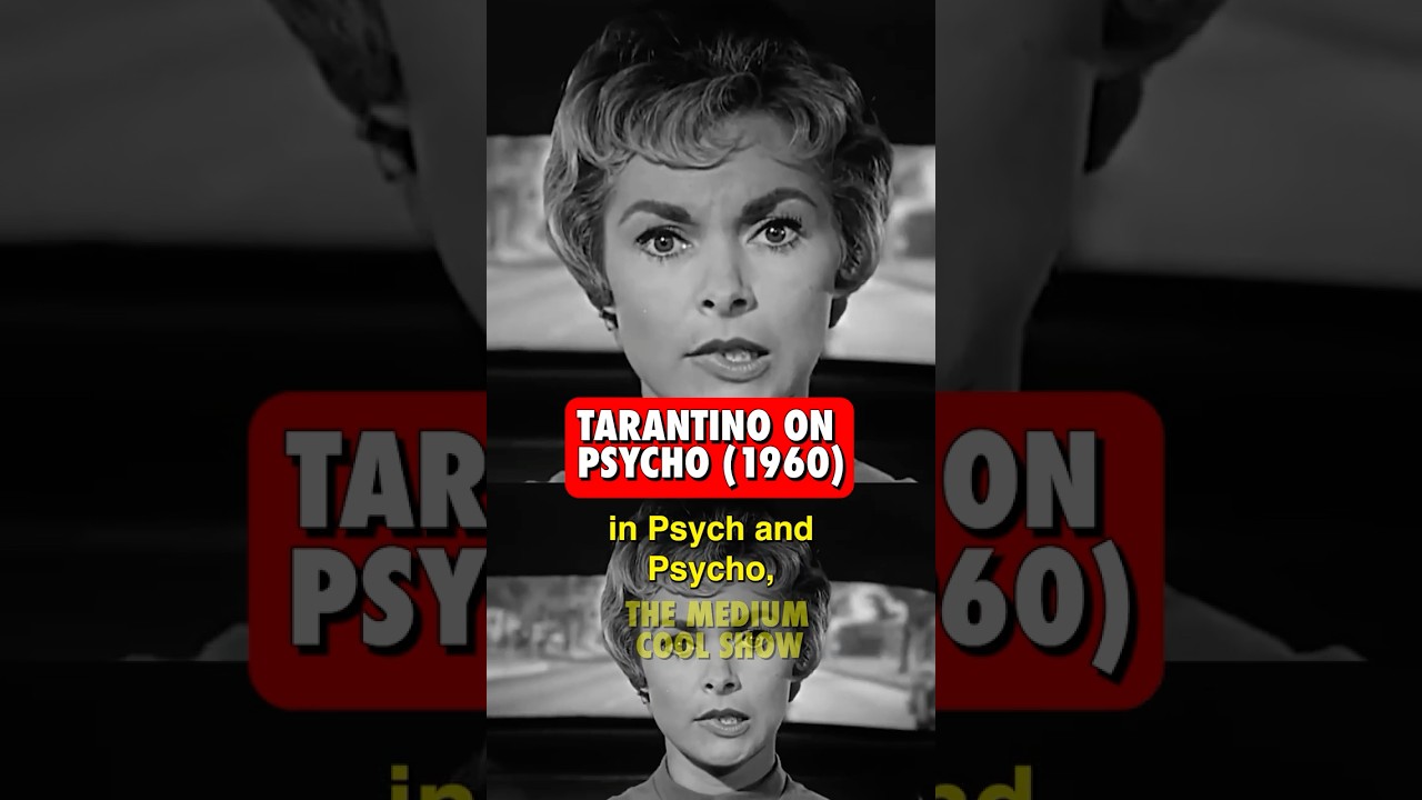 Quentin Tarantino On Psycho 1960