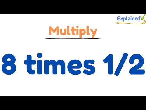 8 times 1/2 (Eight times One-Half)