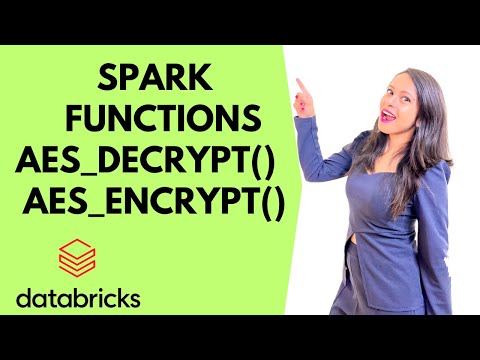 #spark functions [aes_encrypt() and aes_decrypt()] ##spark