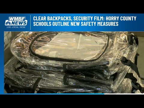 Clear backpacks, security film: Horry County Schools outline new safety measures