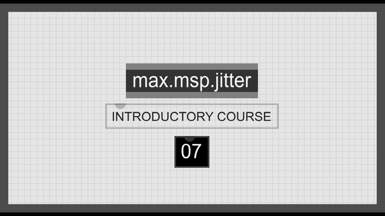 Max/MSP/Jitter Introductory Course | 07 | Data Flow from Right to Left