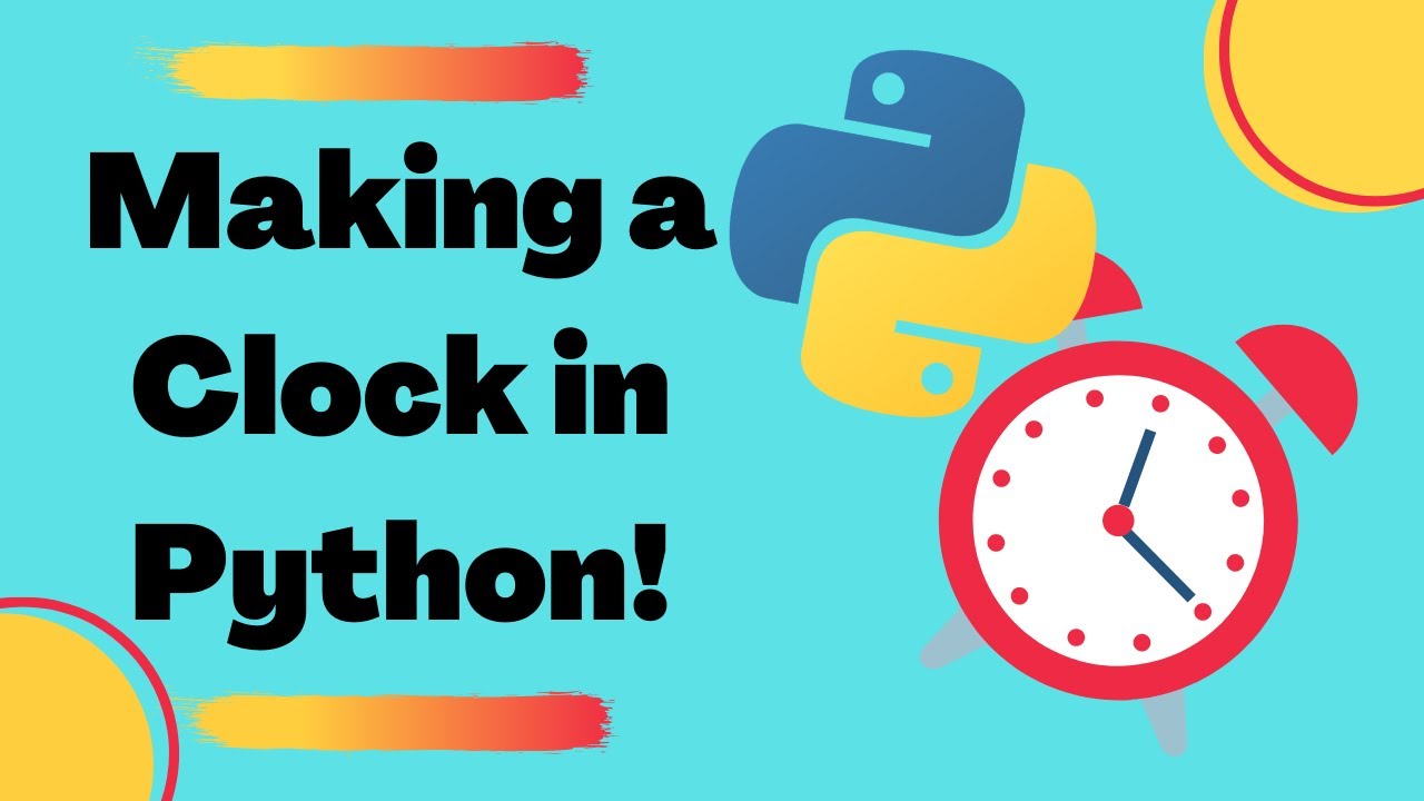 How To Make A Clock using Python | Python Project Ideas