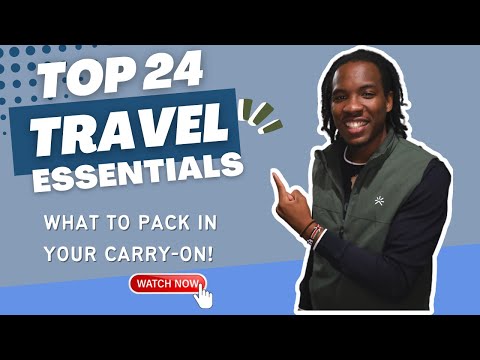 Travel Tips: What To Pack For Your Trip | 24 Travel Essentials | Travel Packing List