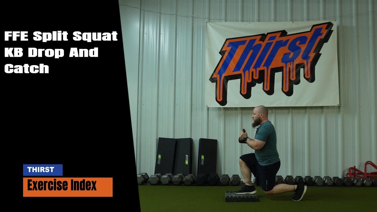 FFE Split Squat KB Drop And Catch - THIRSTgym.com