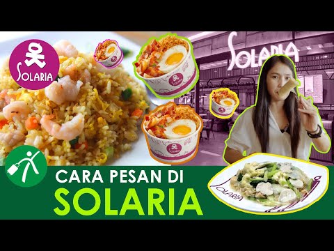 Cara Pesan Makanan di Restoran Solaria, Gampang Banget!